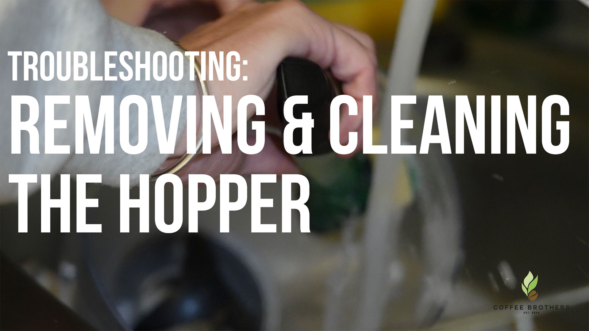 How to Remove & Clean the Hopper - Coffee Brothers
